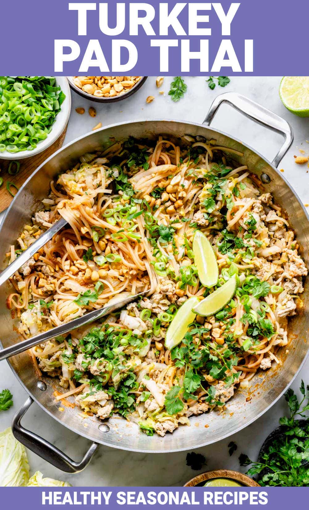 Healthy Ground Turkey Pad Thai | 30 Minute Recipe