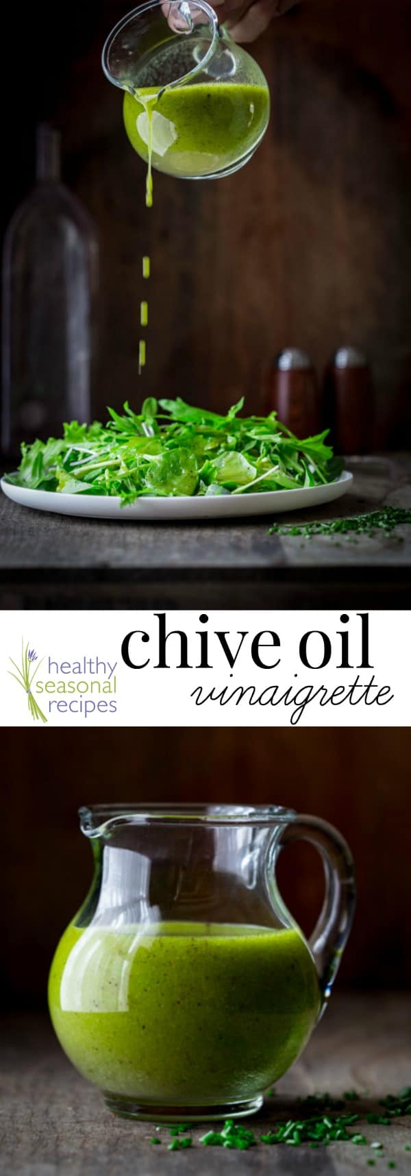 Chive Oil Salad Dressing - Healthy Seasonal Recipes