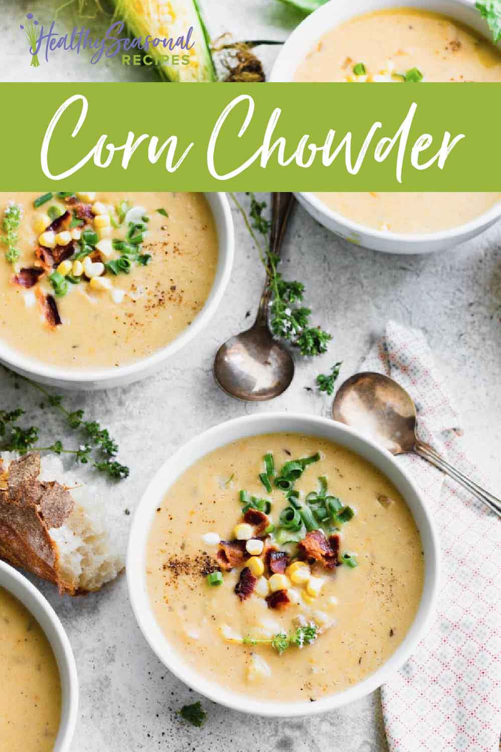 Hearty Corn Chowder Recipe From Scratch - Healthy Seasonal Recipes