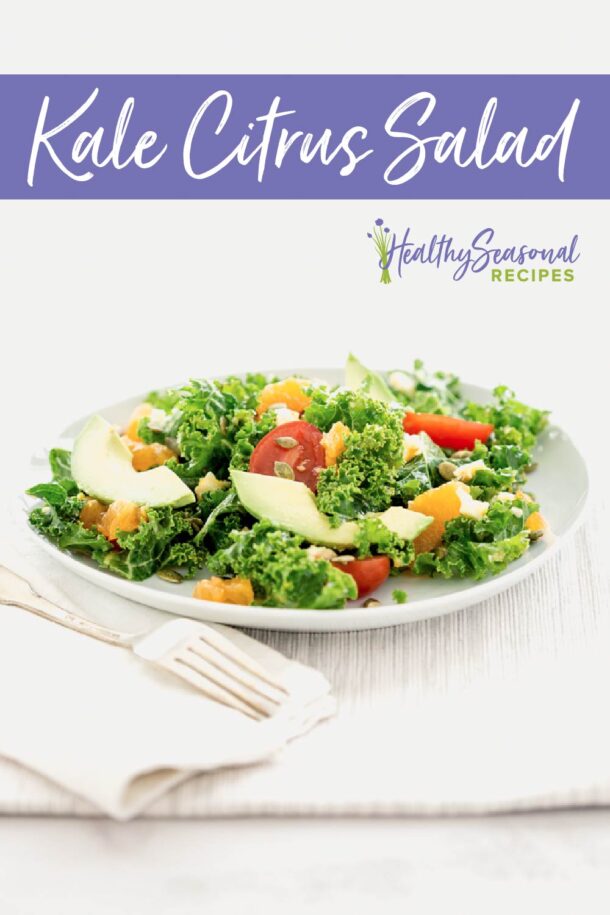 Citrus Kale Salad - Healthy Seasonal Recipes