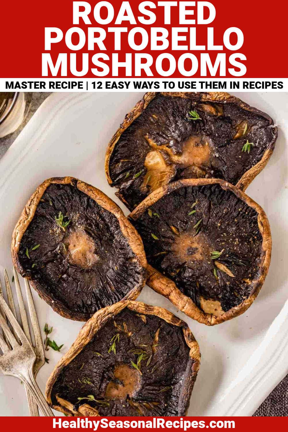 Roasted Portobello Mushrooms - Healthy Seasonal Recipes