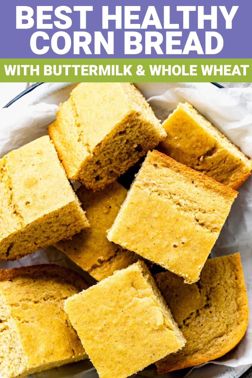 Healthy Cornbread Recipe (Whole-Wheat) - Healthy Seasonal Recipes