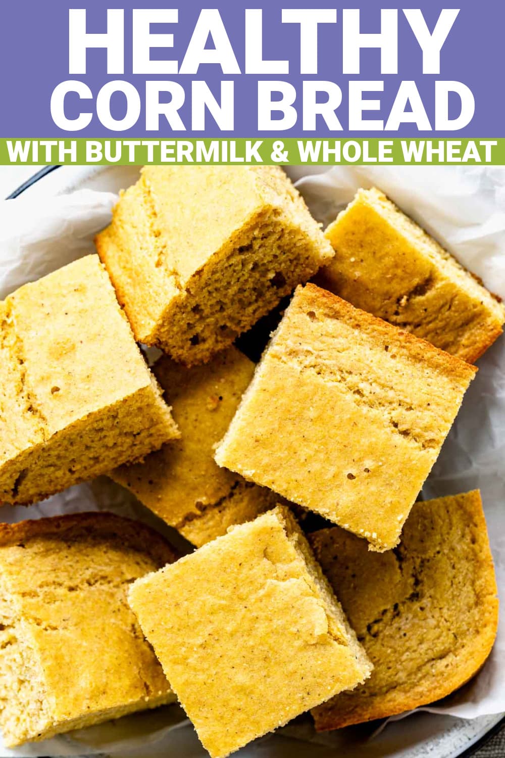 Healthy Cornbread Recipe (Whole-Wheat) - Healthy Seasonal Recipes