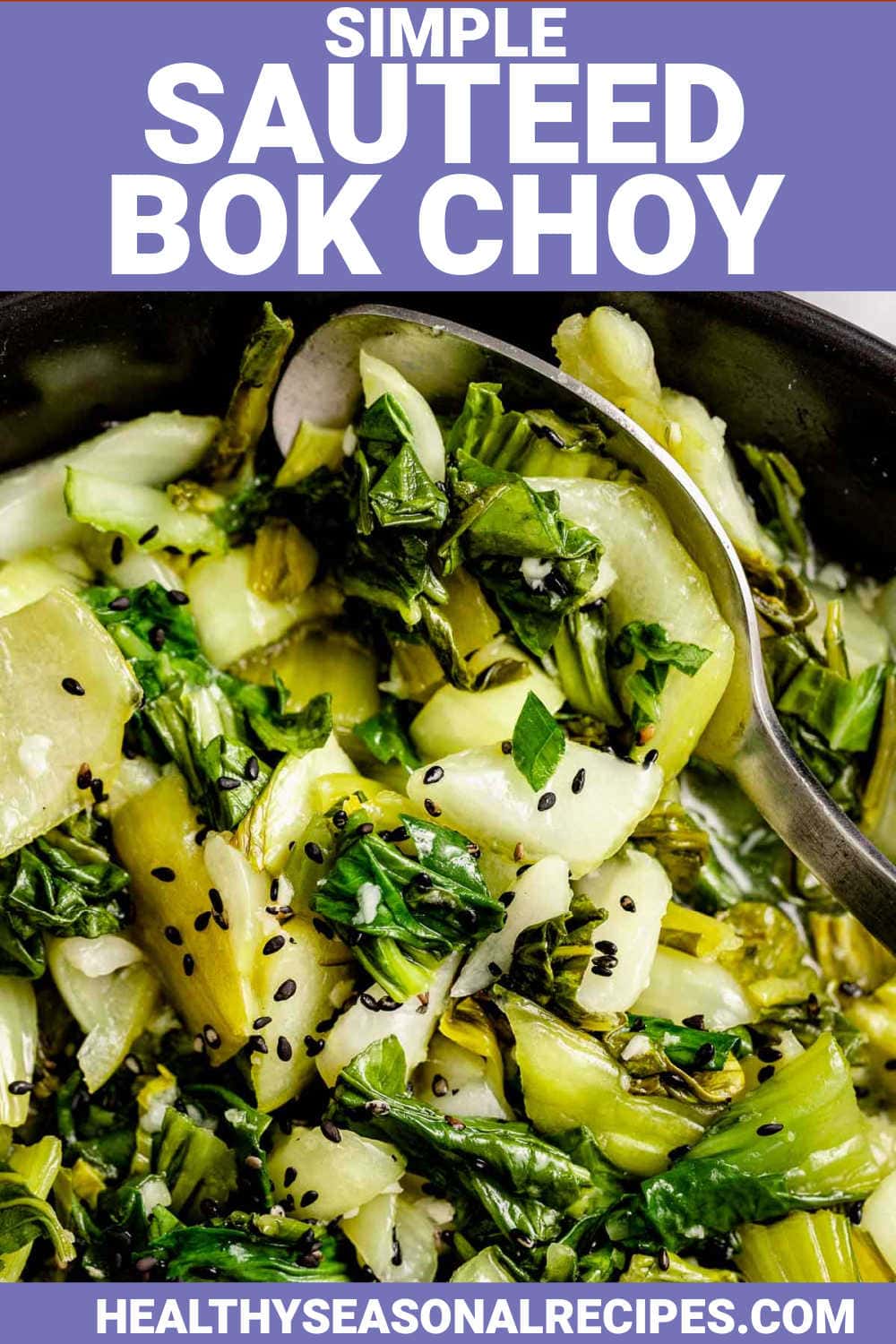Simple Sauteed Bok Choy - Healthy Seasonal Recipes