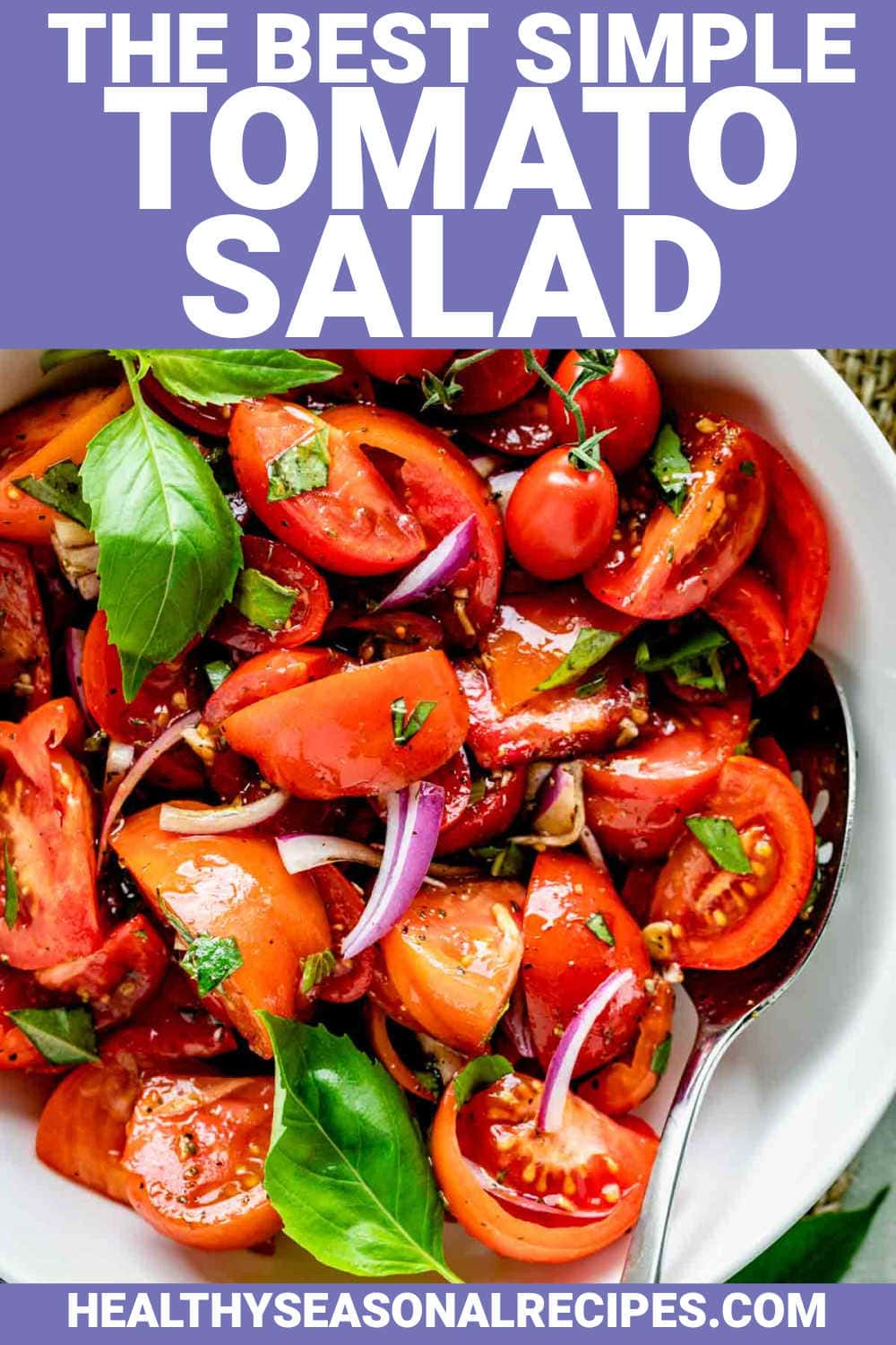 Simple Tomato Salad Recipe - Healthy Seasonal Recipes