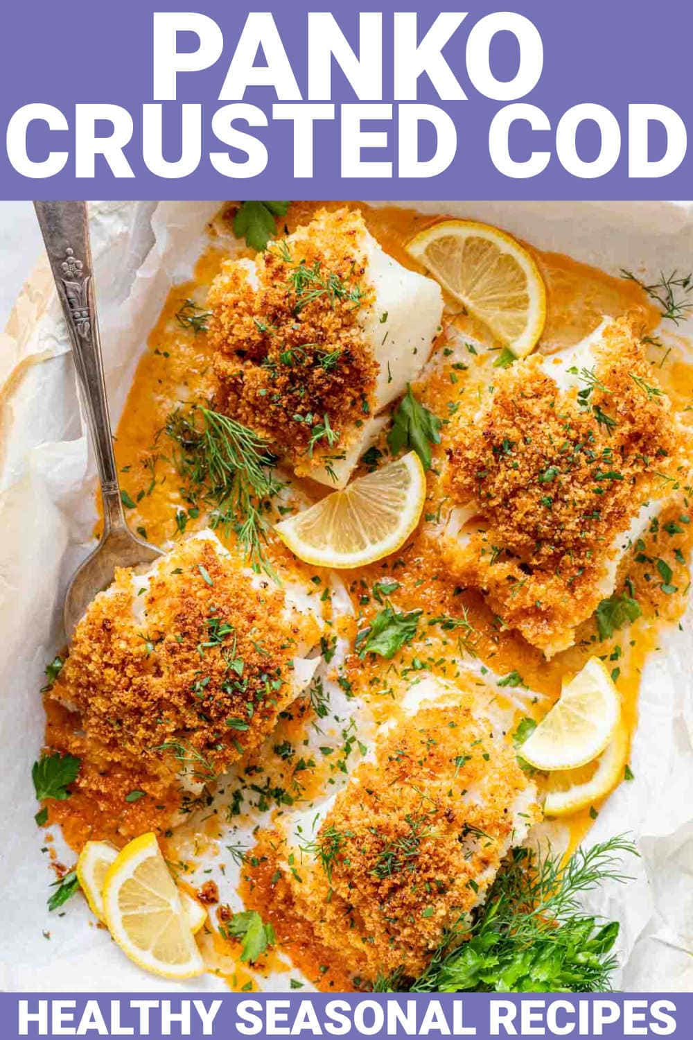 Panko Baked Cod - Healthy Seasonal Recipes