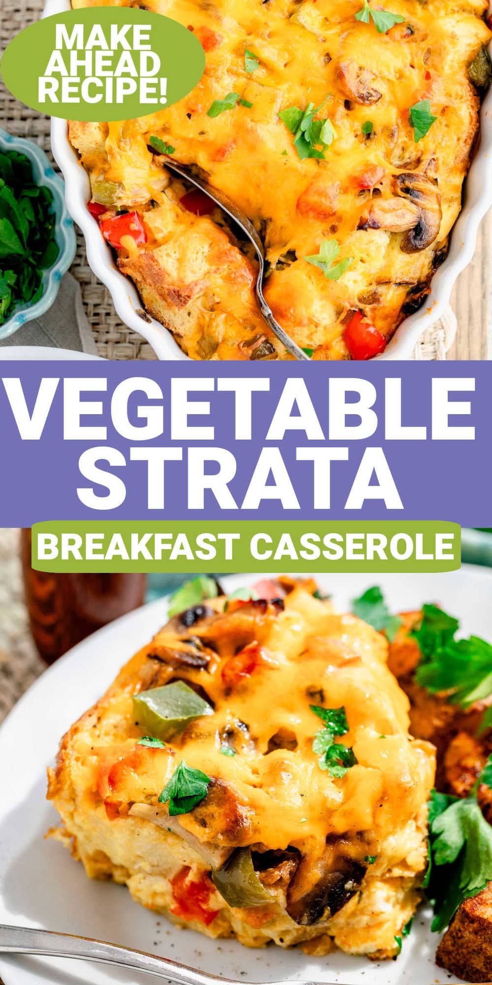 Veggie Strata Breakfast Casserole - Healthy Seasonal Recipes